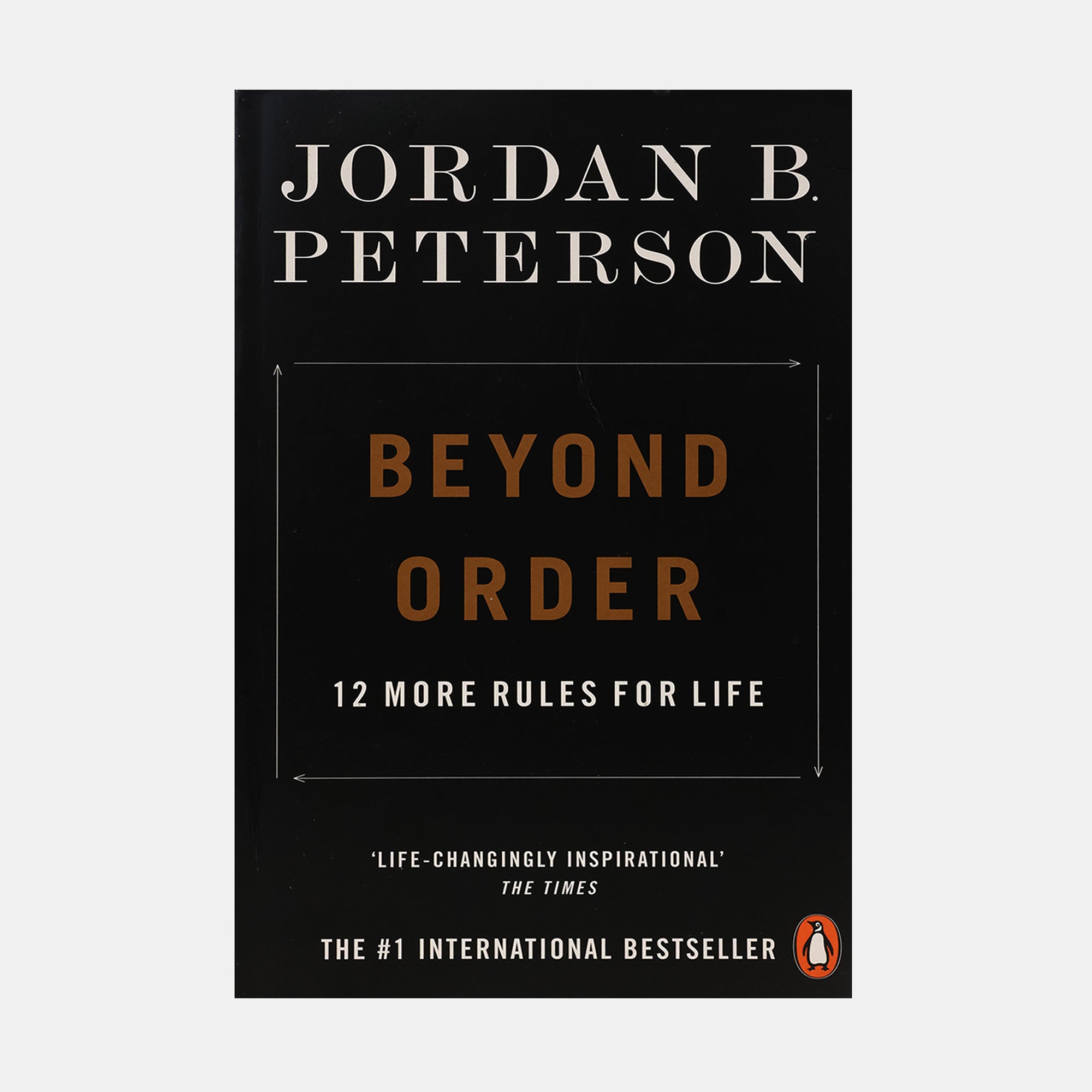 Beyond Order : 12 More Rules For Life – BORDERS