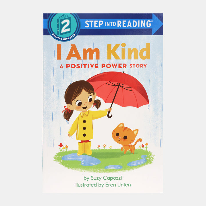 I Am Kind : A Positive Power Story (Step Into Reading Level 2) – BORDERS