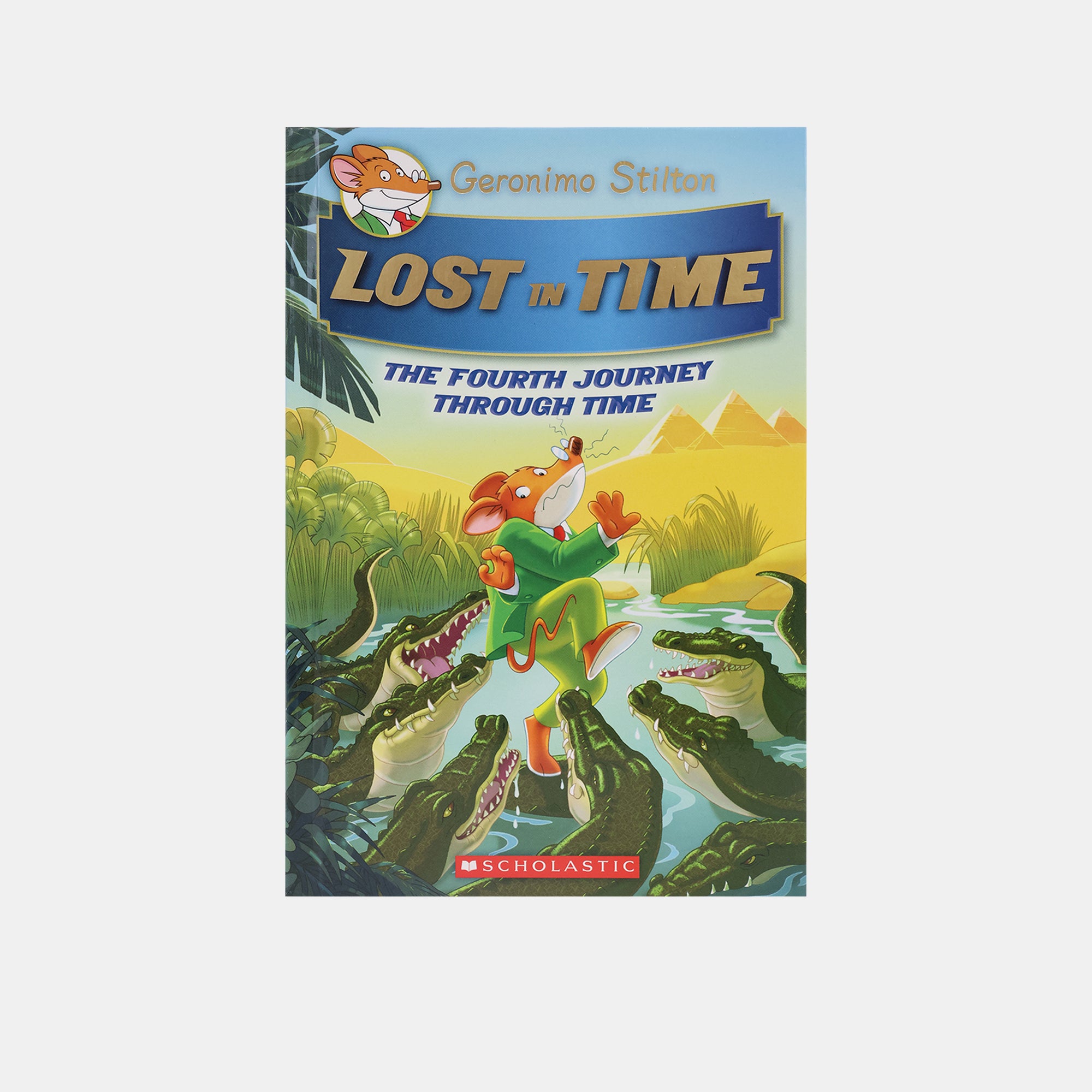 Lost In Time (Geronimo Stilton Journey Through Time Book 4) – BORDERS