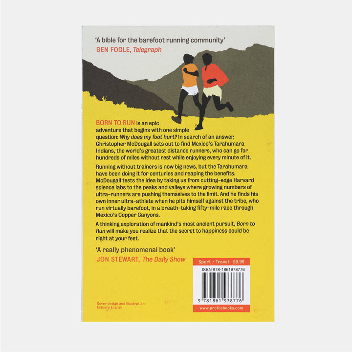 Born To Run : The Hidden Tribe, The Ultra-Runners, And The Greatest Ra ...